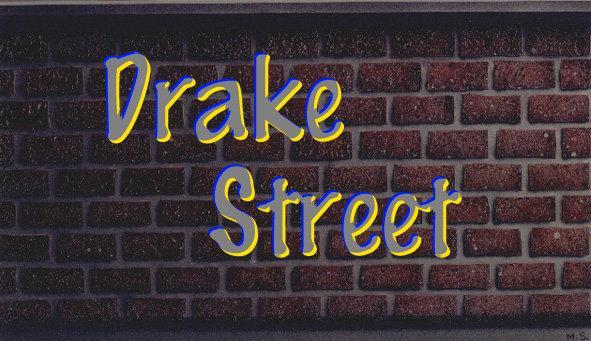 Drake Street Productions – Welcome to Drake Street!